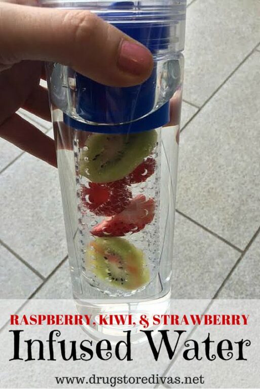 Raspberry, Kiwi & Strawberry Infused Water Recipe | Drugstore Divas
