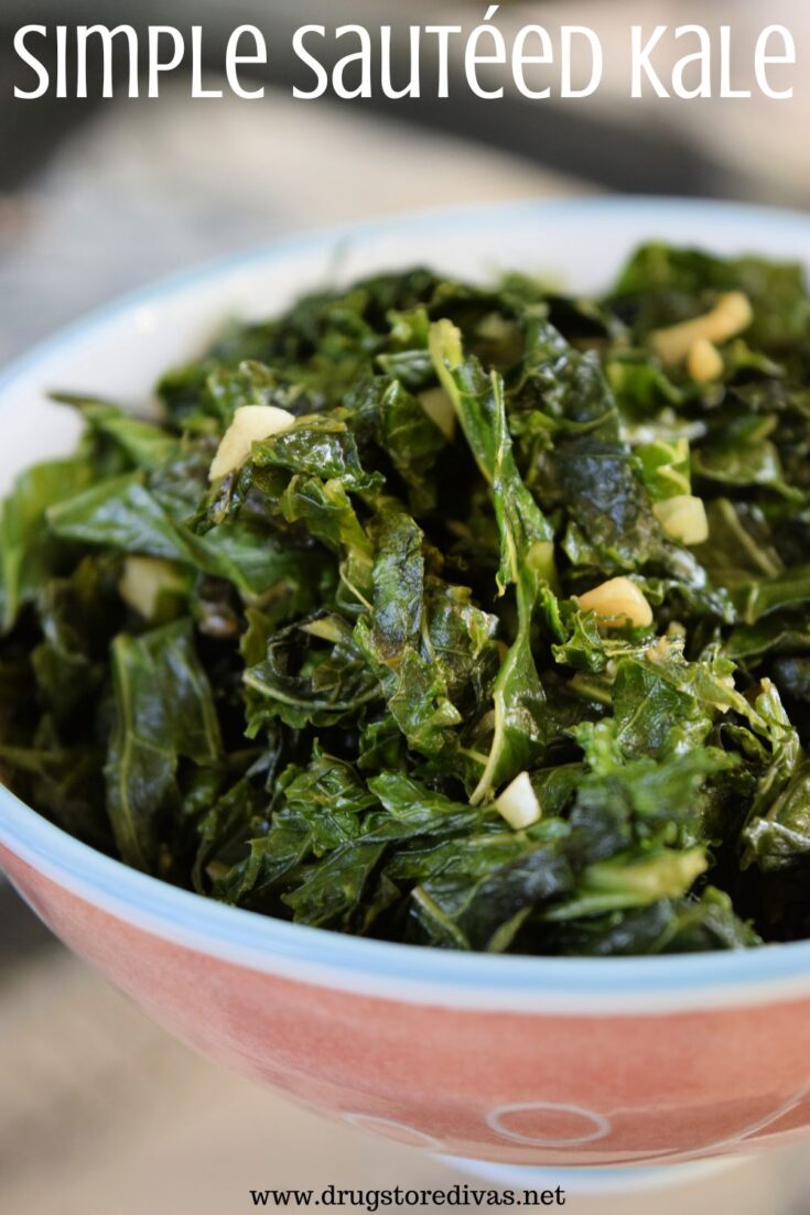 Simple Sautéed Kale Recipe | Drugstore Divas