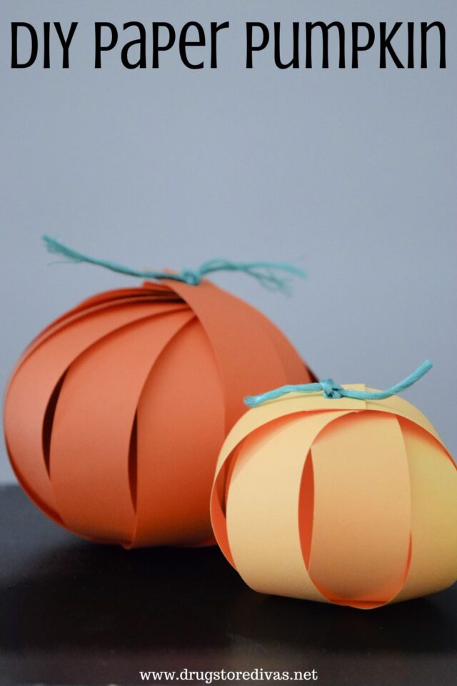 DIY Paper Pumpkin | Drugstore Divas
