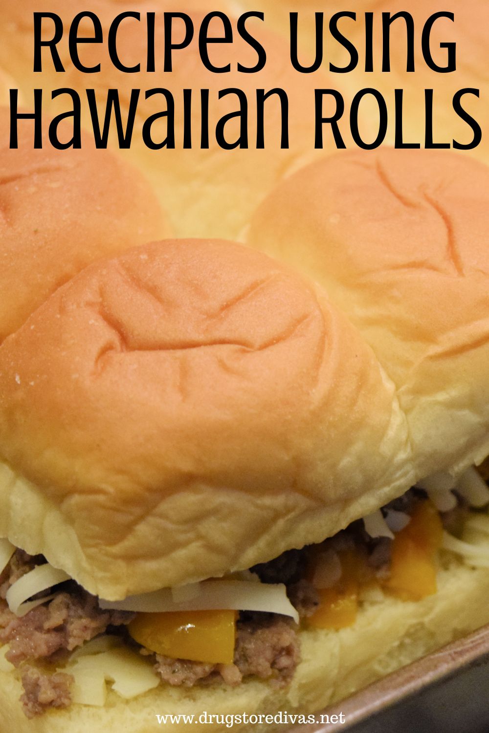 5+ Recipes Using Hawaiian Rolls | Drugstore Divas